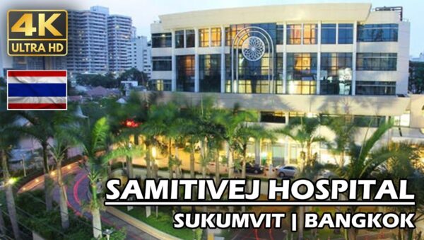 Samitivej Sukhumvit: Hospital i Verdensklasse - MEDNOTE